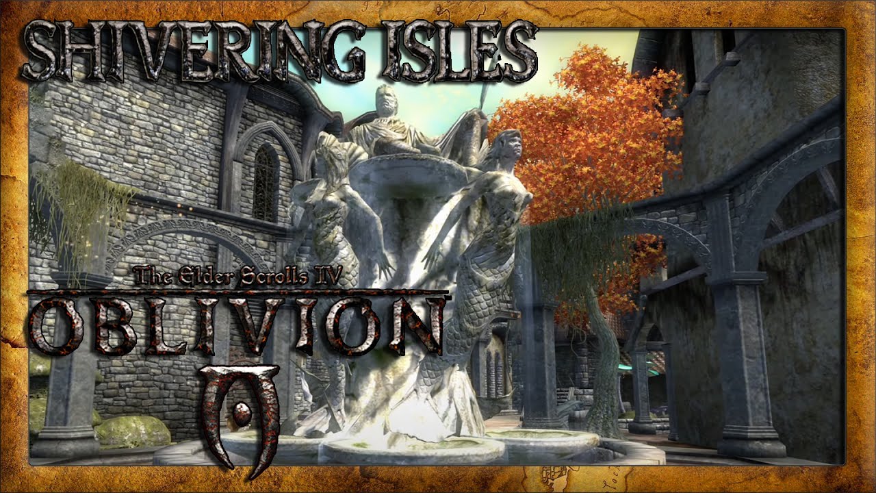 Neu-Sheoth | Shivering Isles DLC #74 🏹 TES IV: Oblivion | Let's Play ...