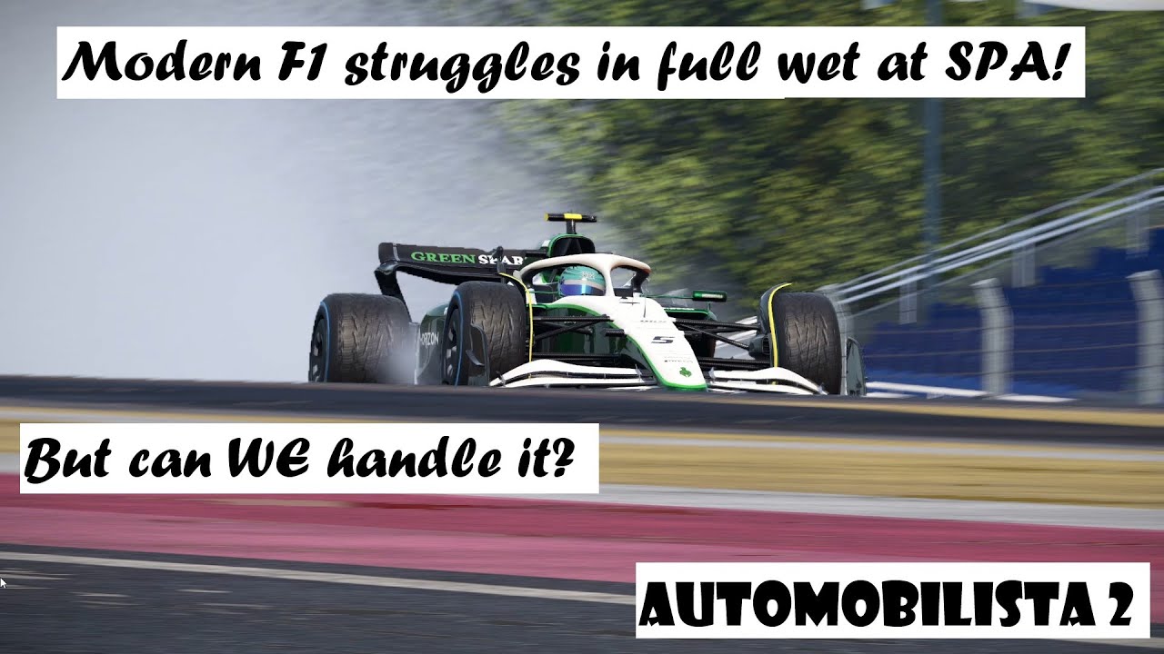 Automobilista 2 /Modern F1: Full Wet = Red Flag? / Let's Do The SPA-Wet ...