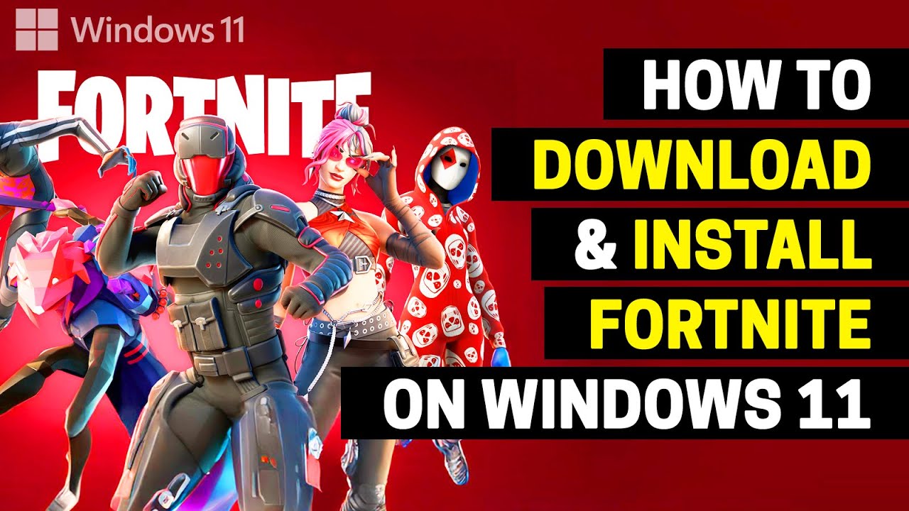 How to Download & Install Fortnite on Windows 11 - YouTube