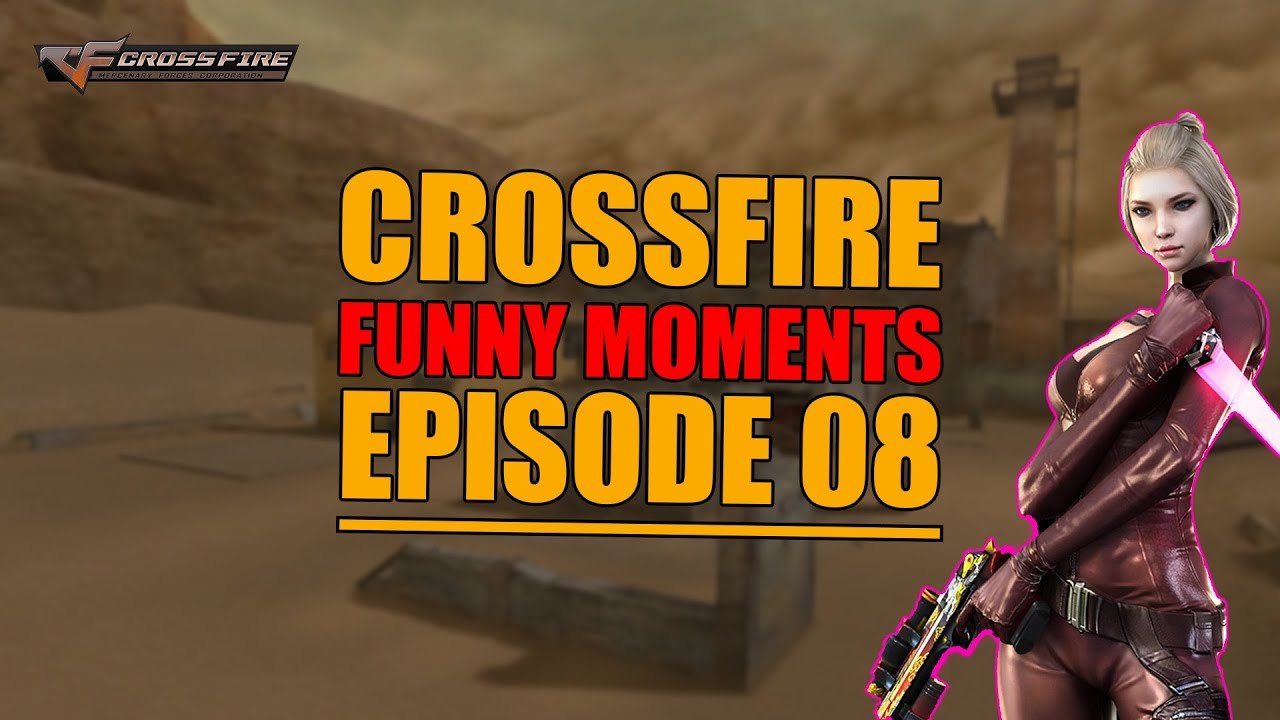 RPK || Crossfire Funny Moments Episode 8 - YouTube