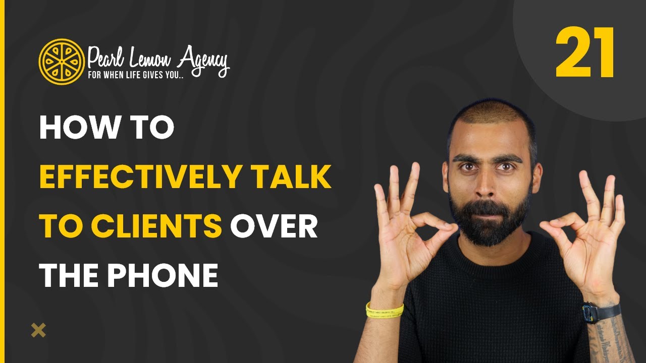 How To Effectively Talk To Clients Over The Phone | Day 21 - YouTube