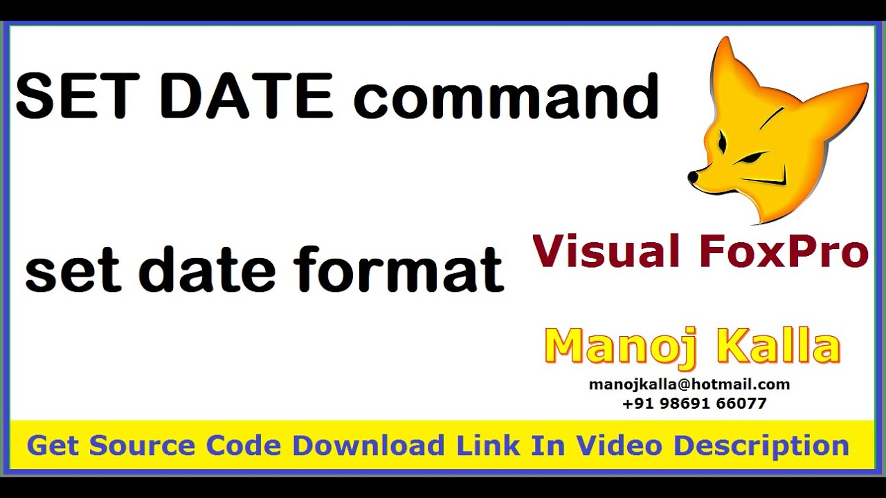 Vfp set Date Command Vfp Set Date Format Foxpro Date Format Set Vfp set Date Command Vfp Set Date Format Foxpro Date Format Set