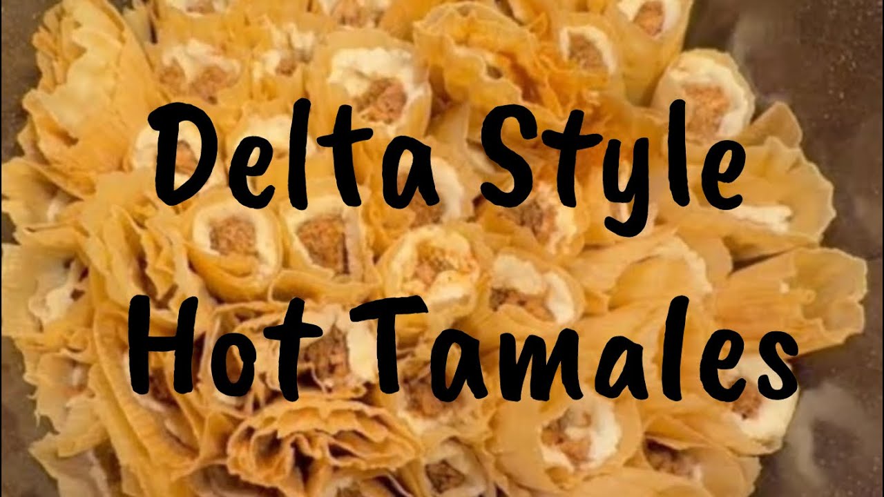 Delicious Delta Style Hot Tamales: Ingredients Listed in the ...