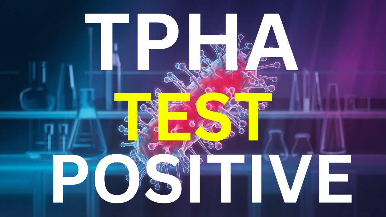 TPHA Positive Treatment | Tpha kya hota hai | Tpha Test Negative karny ...