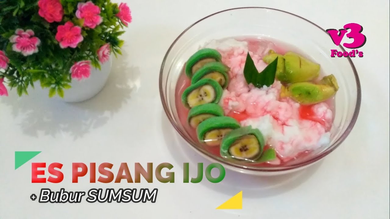 ES PISANG IJO + Bubur Sumsum Topping Alpukat - YouTube