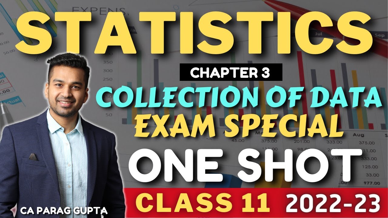 Class 11 STATISTICS (Session 2022-23) Collection of Data - ONE SHOT ...