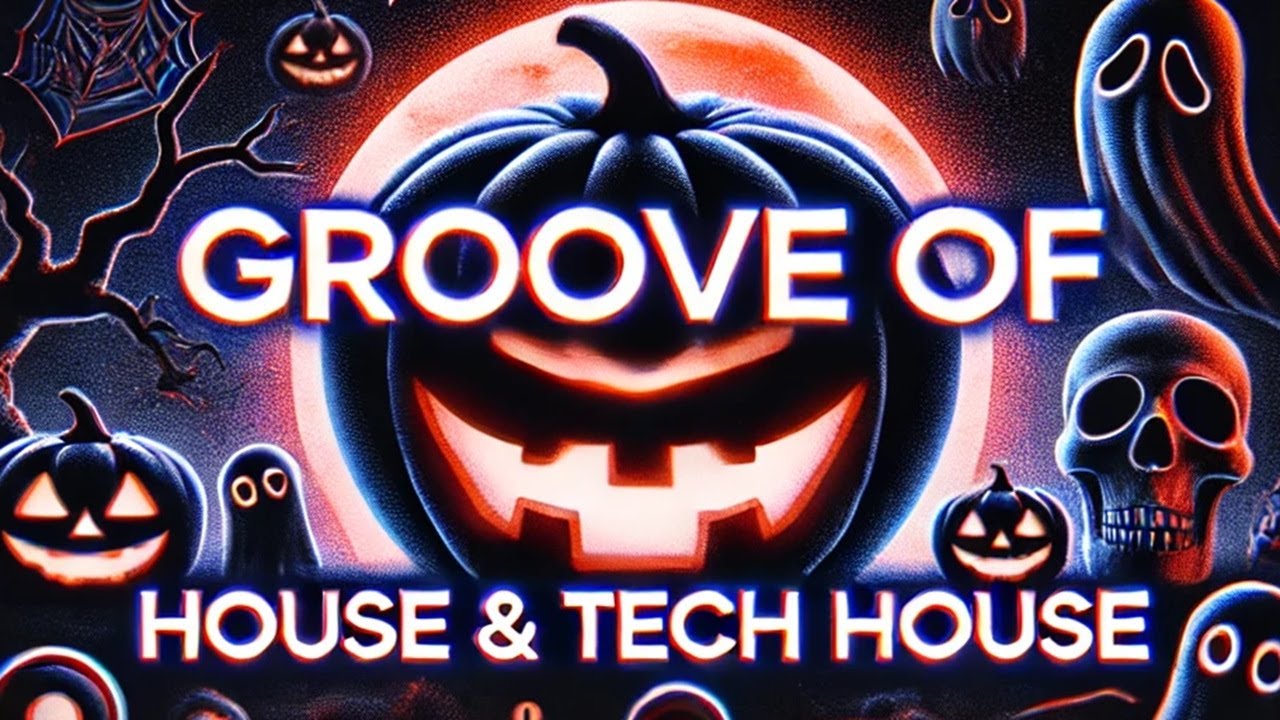 Halloween Special House Tech House | Groove of House & Tech House - YouTube