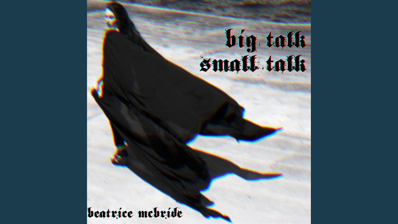 Big Talk Small Talk - YouTube