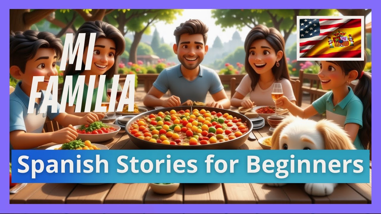 Comprehensible Input Spanish Stories: Discover Our Spanish Family Story ...