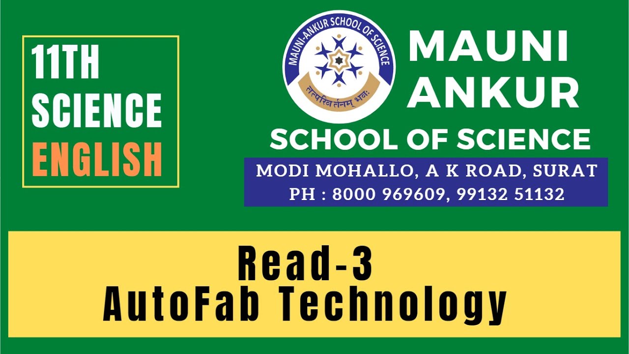 11TH NCERT ENGLISH ~ Read 3 : AutoFab Technology - YouTube