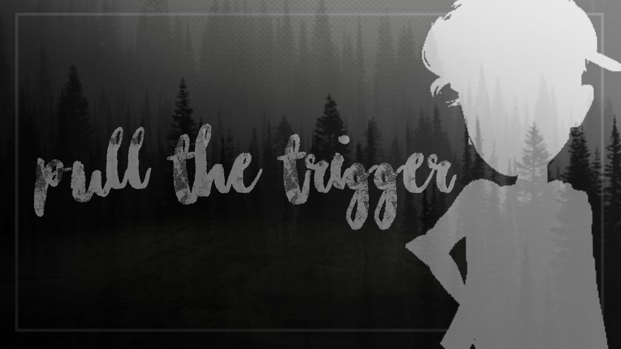 Pull The Trigger//Ep1// * Read Desc First* - YouTube