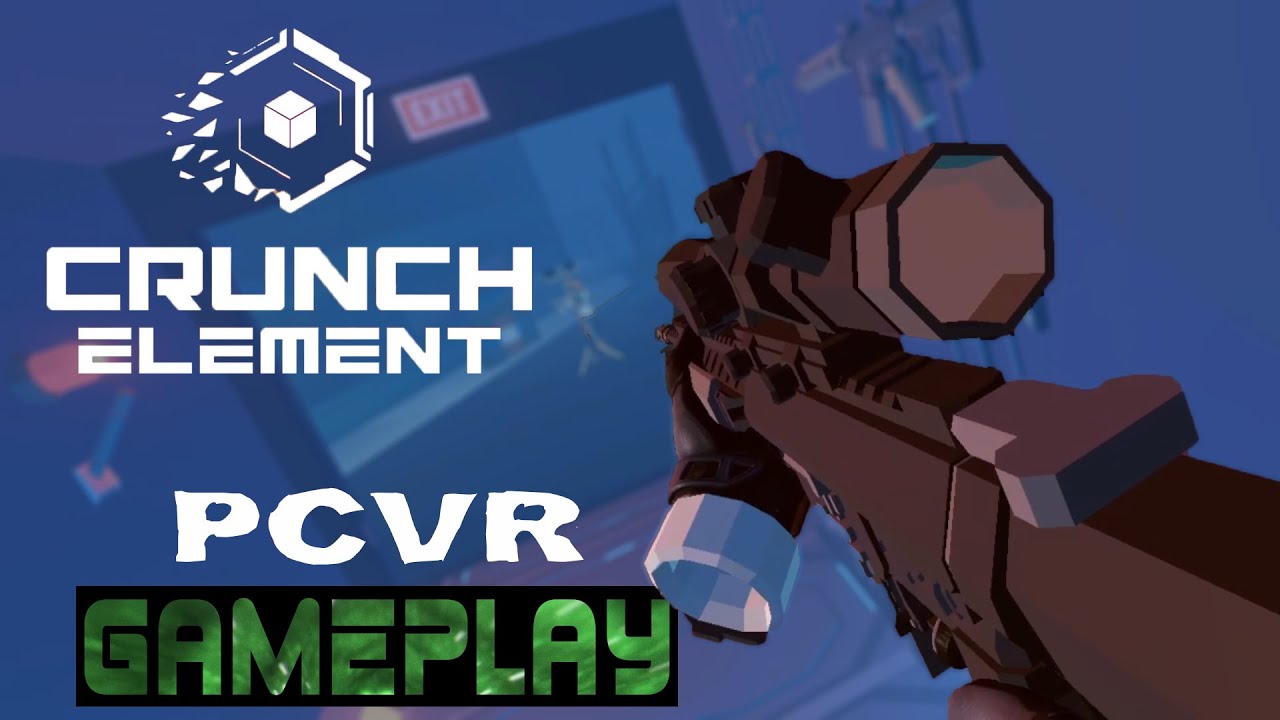 Crunch Element: VR Infiltration | Early Alpha Gameplay - YouTube