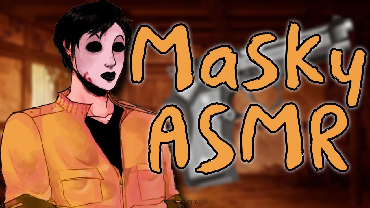 "Smile for The Camera, It's Your Curtain Call~" [Masky ASMR/Audio ...