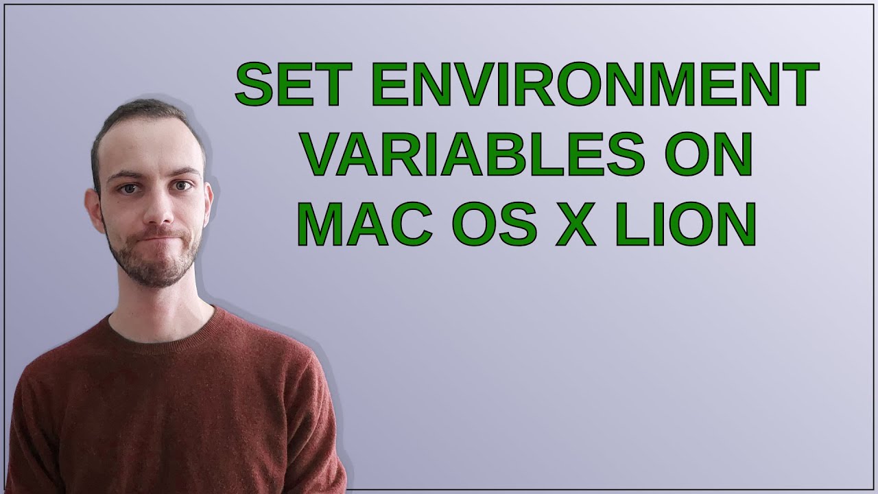 Set environment variables on Mac OS X Lion - YouTube