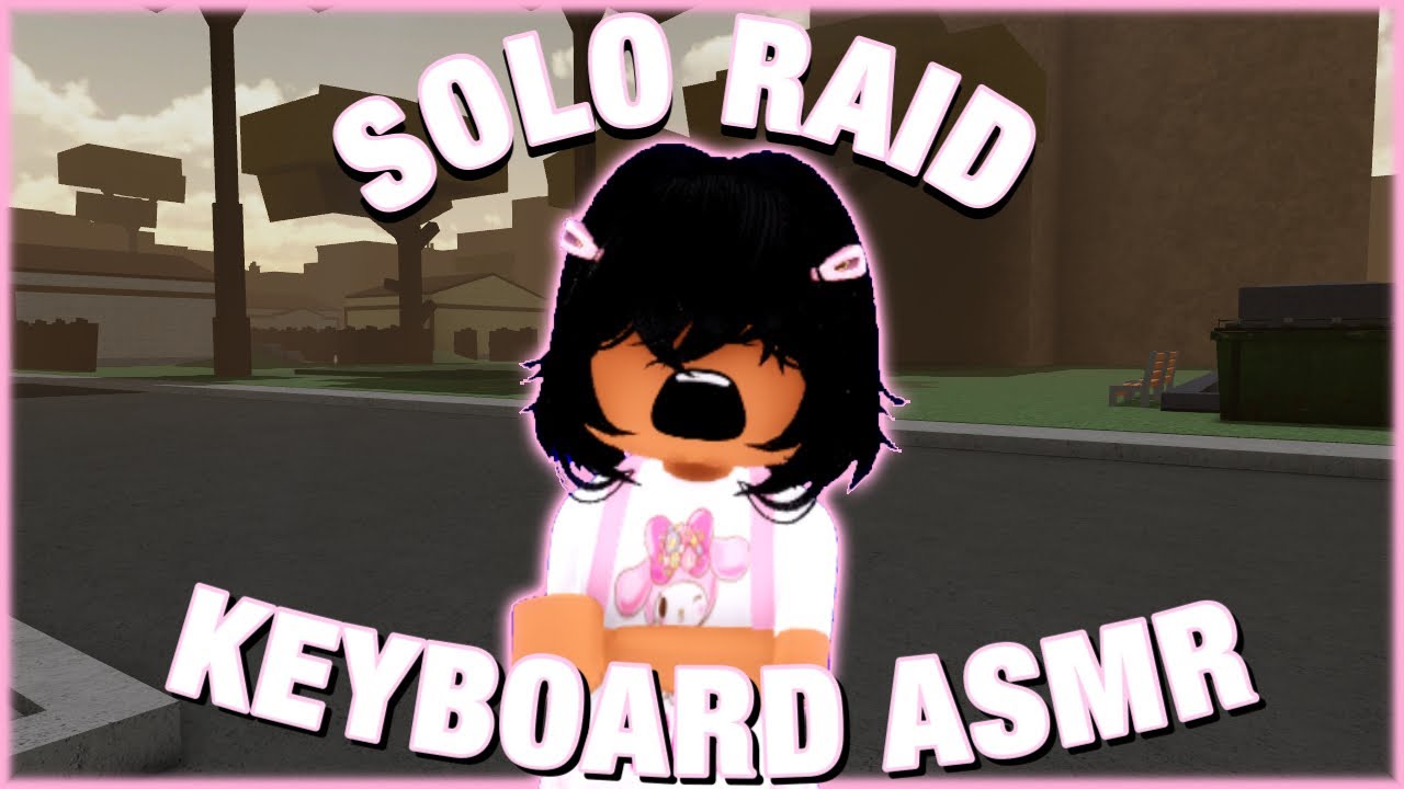 SOLO RAID + KEYBOARD ASMR - YouTube
