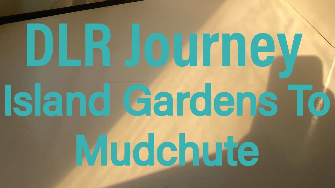 Short DLR Journey From Island Gardens To Mudchute - YouTube