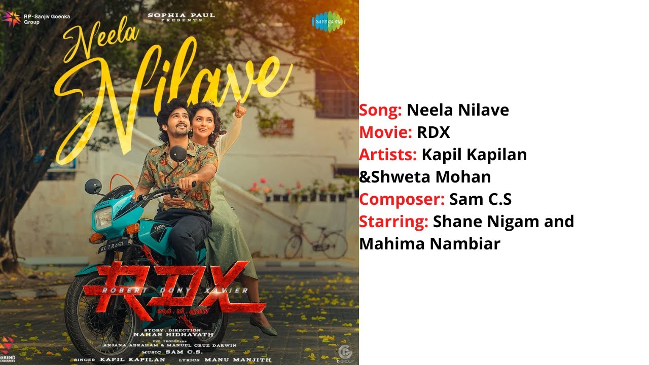 Neela Nilave | Duet Version | RDX | Lyrics with English Translation | Kapil Kapilan | Shweta ...