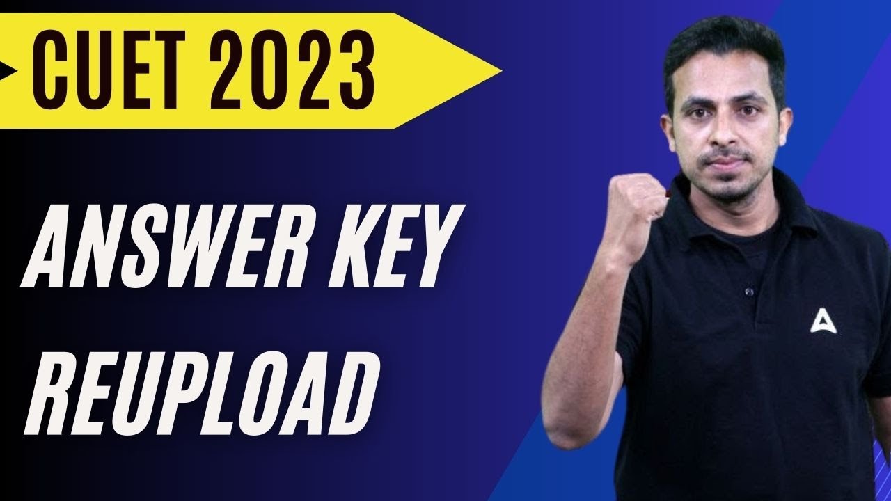 CUET 2023 Answer Key NTA Latest Update | CUET 2023 NTA Answer Key ...