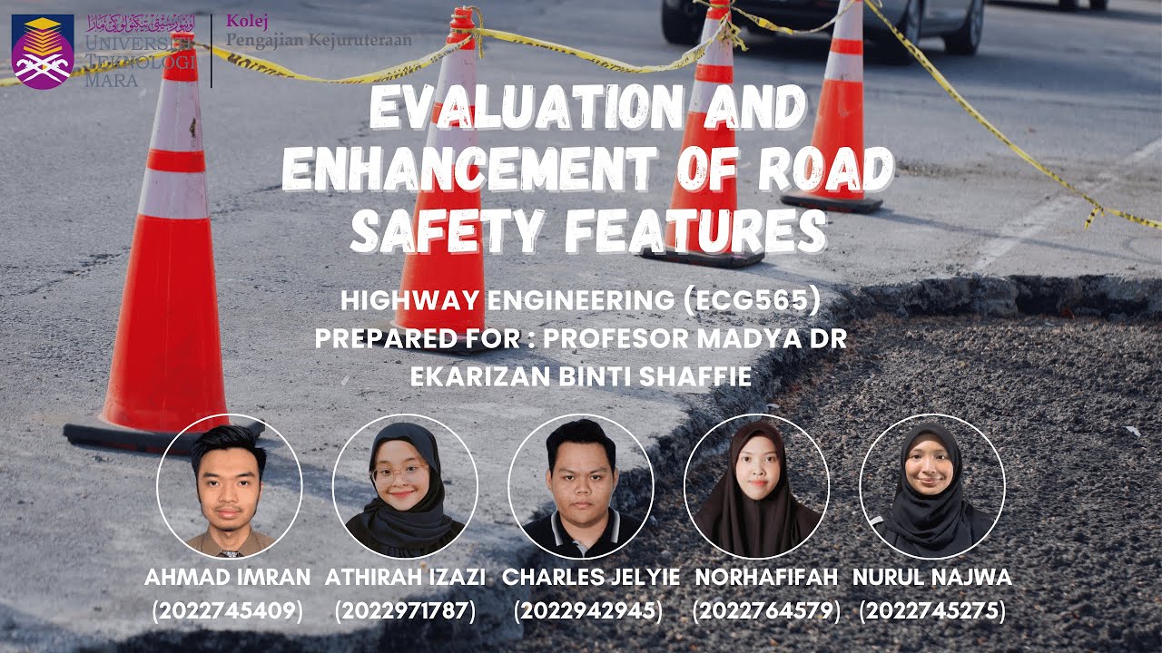 EVALUATION AND ENHANCEMENT OF ROAD SAFETY FEATURES - YouTube