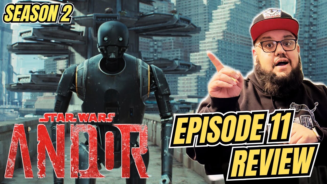 ANDOR | Season 2 Episode 11 Review | Star Wars | Disney+ | THE RETURN ...