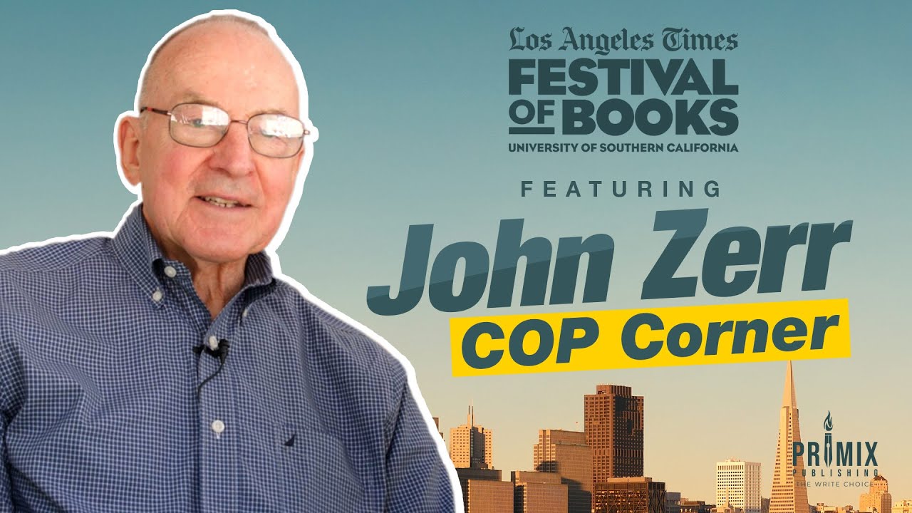 "COP Corner" by J.J. Zerr - L.A. Times Festival of Books 2023 - YouTube