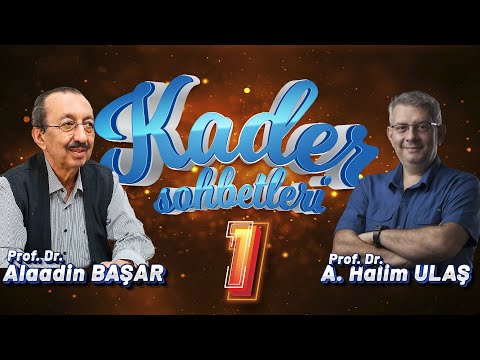 BİR KADER SOHBETİ 1