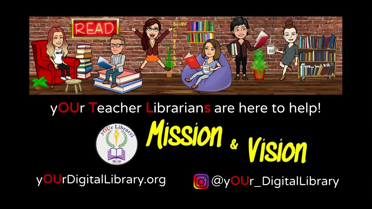 yOUr Library Mission & Vision - YouTube
