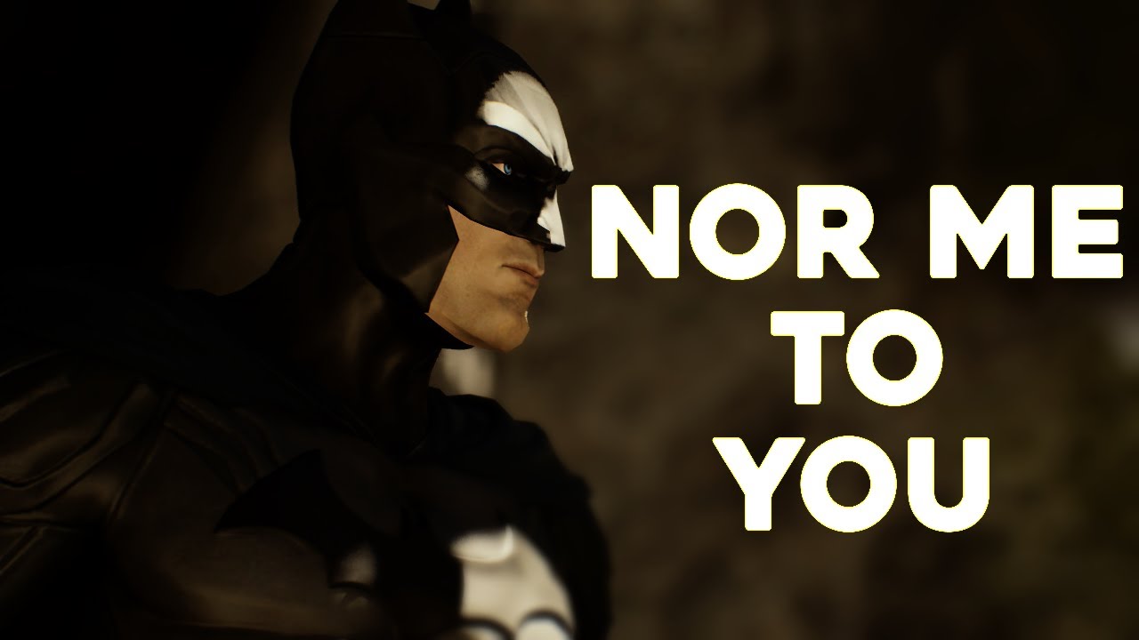 Nor Me To You (Batman Short) - YouTube