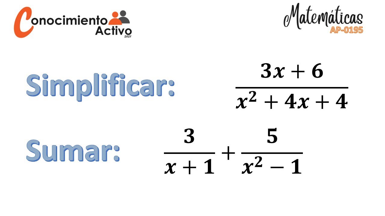 Operaciones con fracciones de polinomios AP 0195 Matemáticas del ...