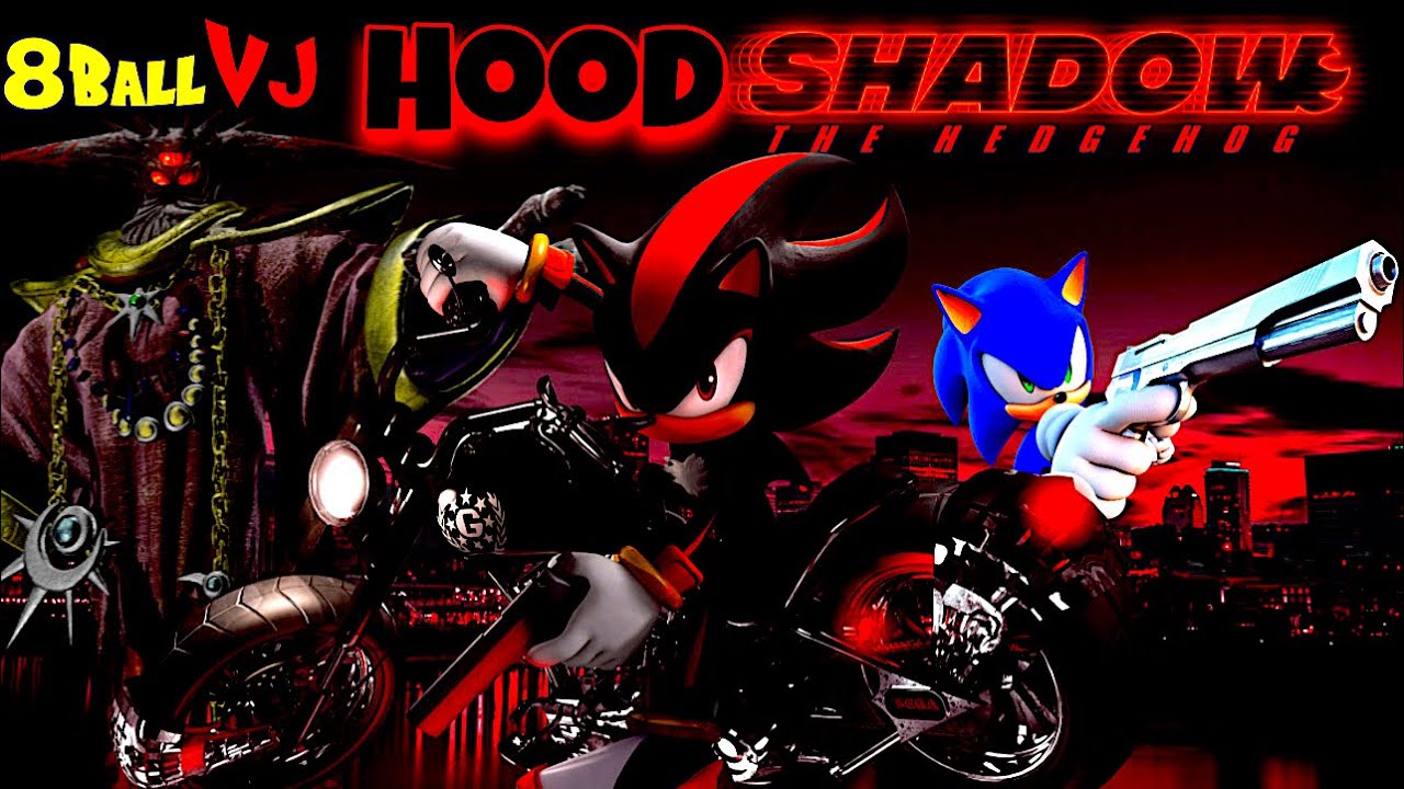 Hood Shadow The Hedgehog - YouTube