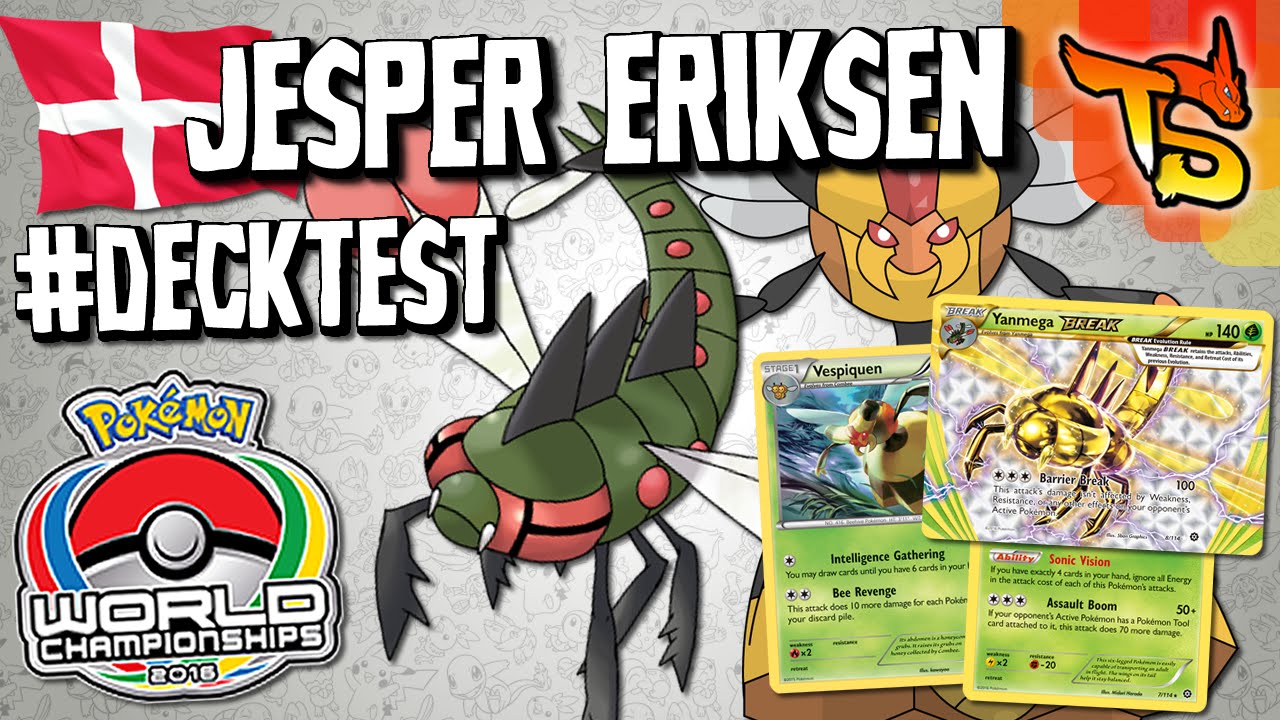Pokémon TCG - Yanmega BREAK/Vespiquen (Jesper Eriksen) #DECKTEST - YouTube