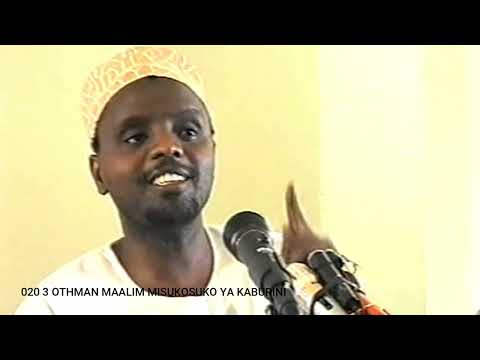 020 3 OTHMAN MAALIM - MISUKOSUKO YA KABURINI