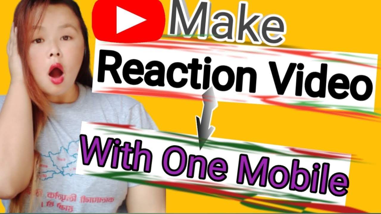 How to Make Reaction Video With One Phone.How To Make Reaction Videos ...