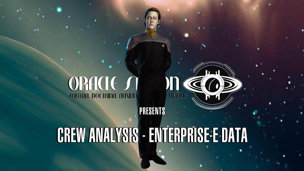 Enterprise-E Data - Crew Analysis - STFC - YouTube