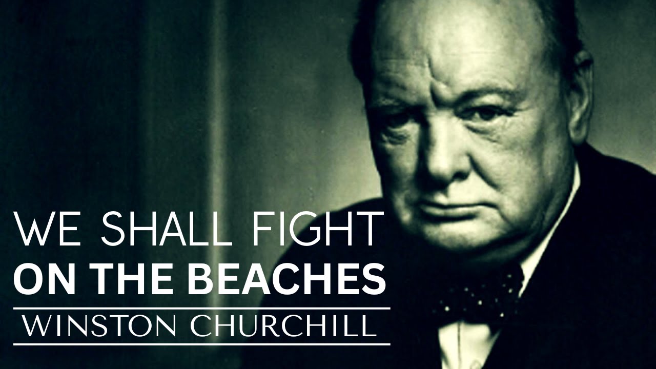 Winston Churchill's Speech | We Shall Fight On The Beaches - YouTube
