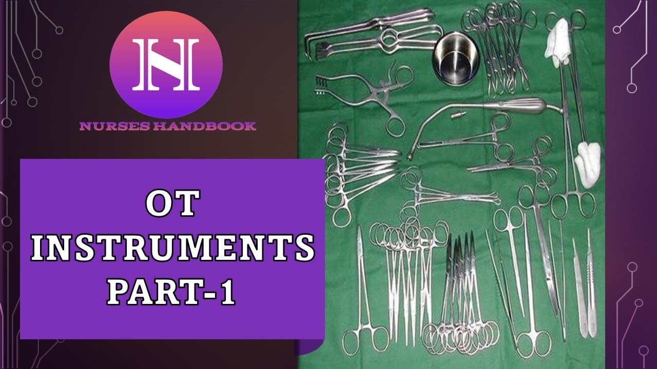 OT INSTRUMENTS PART-1,NORCET/ NURSING TUTOR/ESIC/JIPMER NURSING EXAM ...