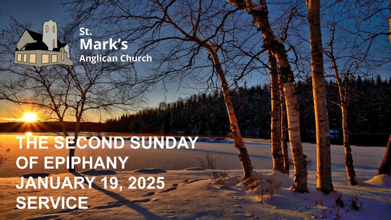 The Second Sunday of Epiphany | 10:00 a.m. Service | January 19, 2025 ...