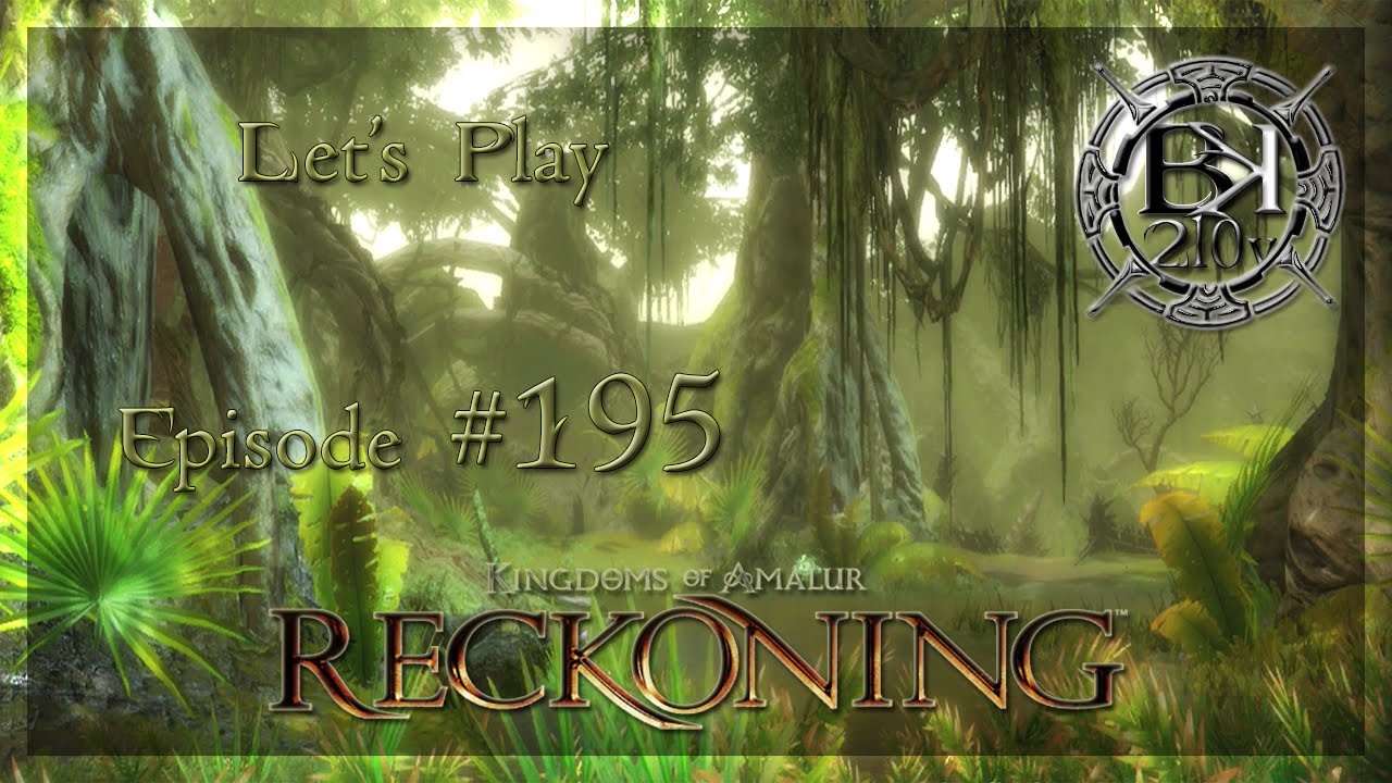 Let's Play | Les Royaumes d'Amalur ~ Reckoning / Episode 195 - YouTube