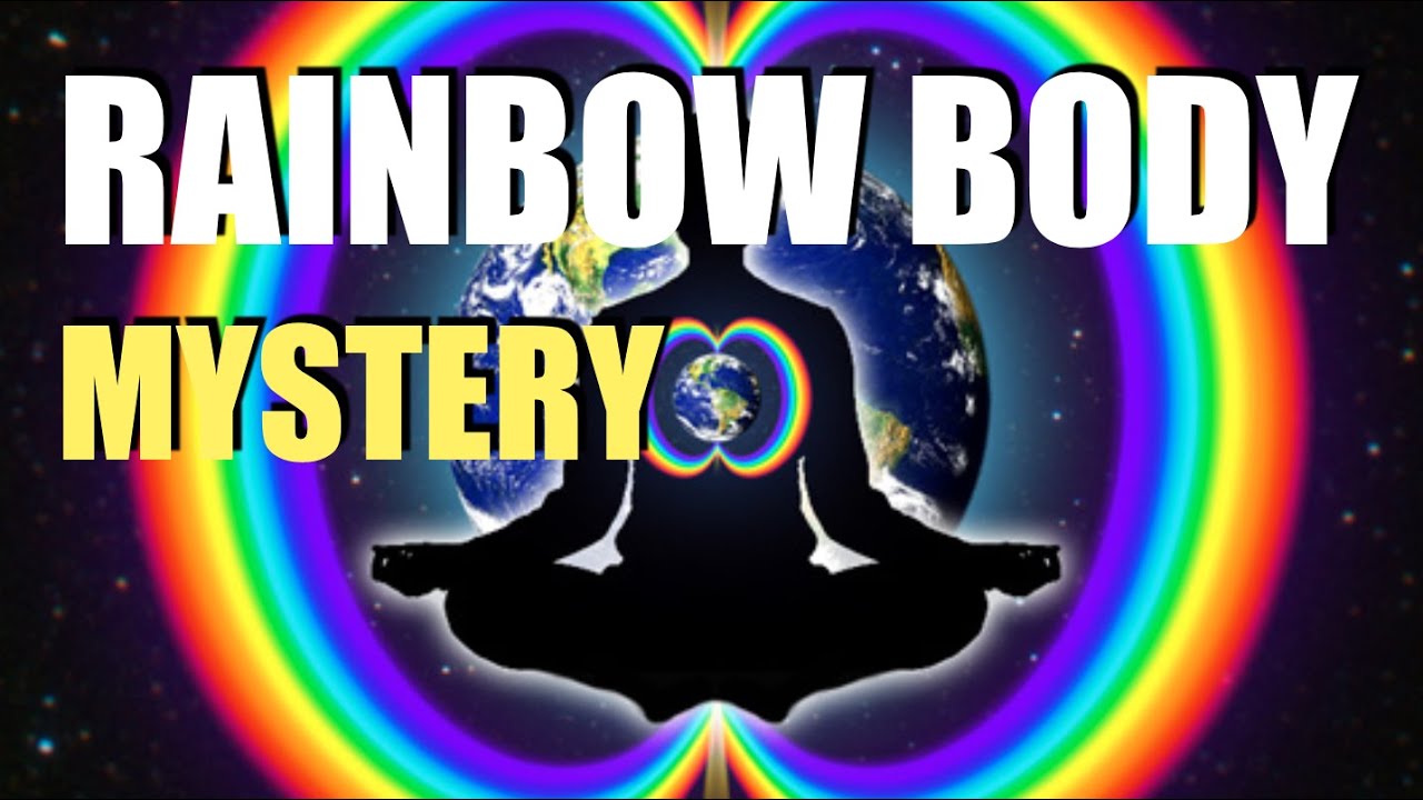 RAINBOW BODY ASCENSION MYSTERY - YouTube