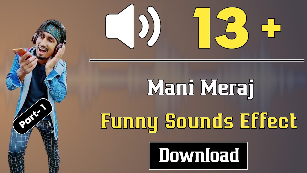 mani meraj vines sound effects || mani meraj sound effects || - YouTube