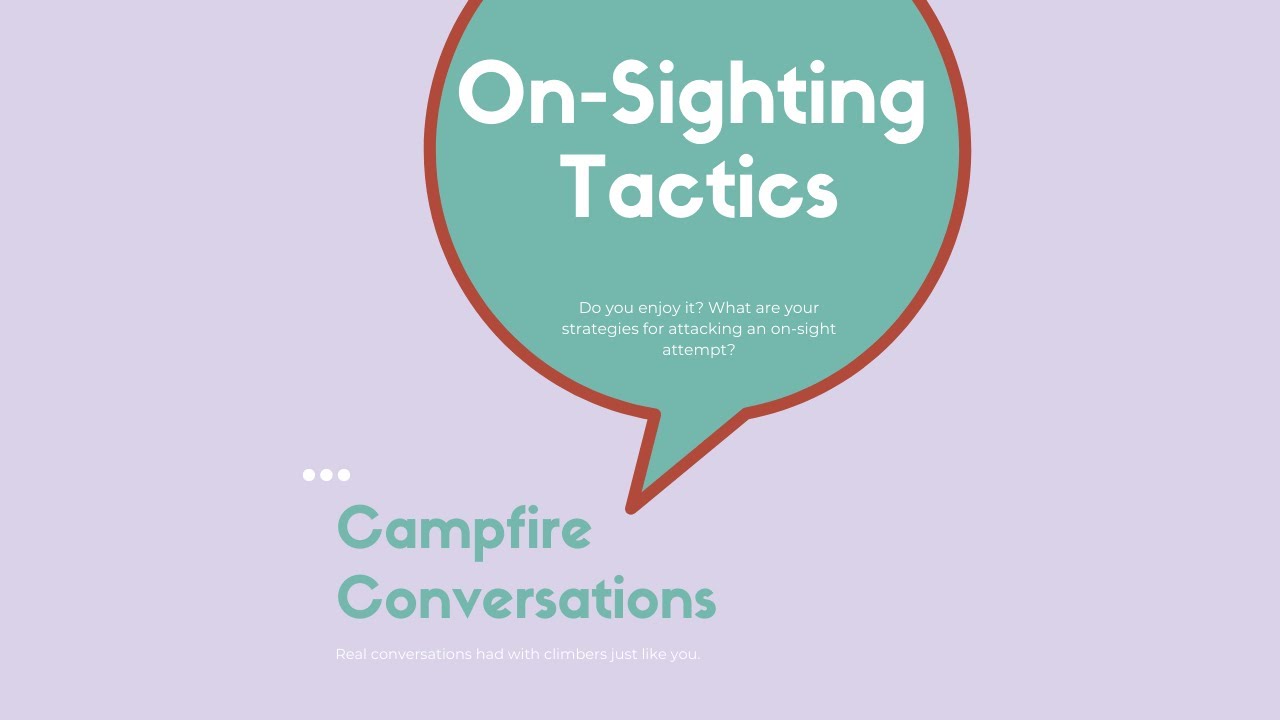 Campfire Conversations: On-Sighting Tactics - YouTube