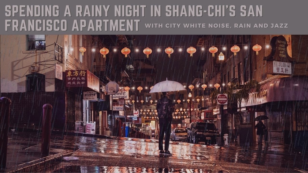 Spending a Rainy Night in Shang-Chi's San Francisco Apartment || Marvel ...