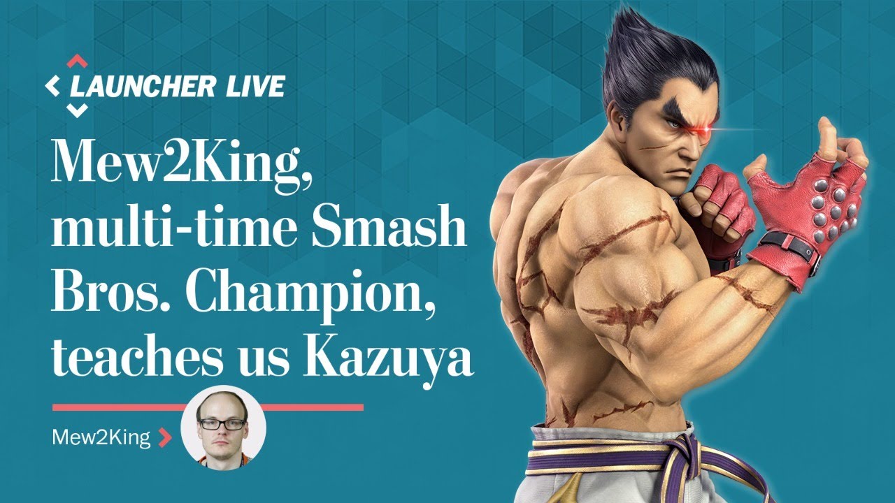 Simplifying Kazuya: Mew2King, multi-time Smash Bros. Champion, teaches ...