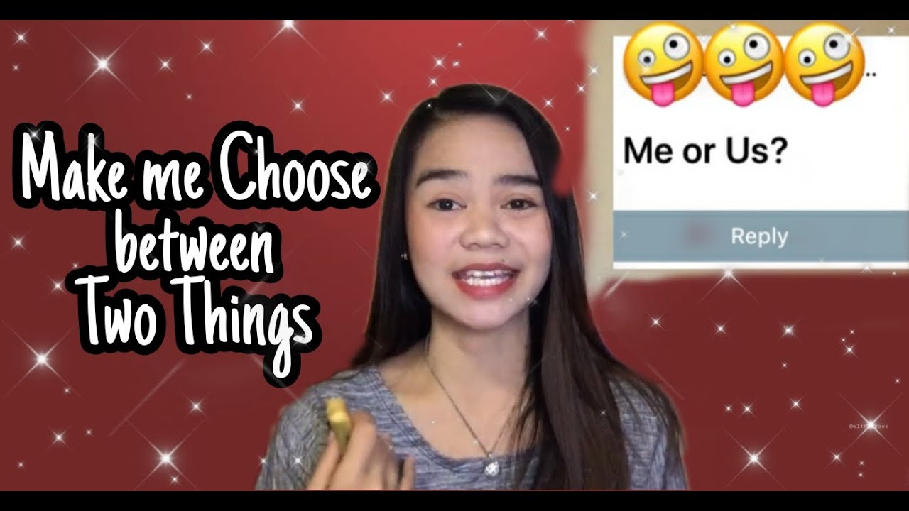 MAKE ME CHOOSE BETWEEN TWO THINGS & HAPPY 500 SUBSCRIBERS - YouTube
