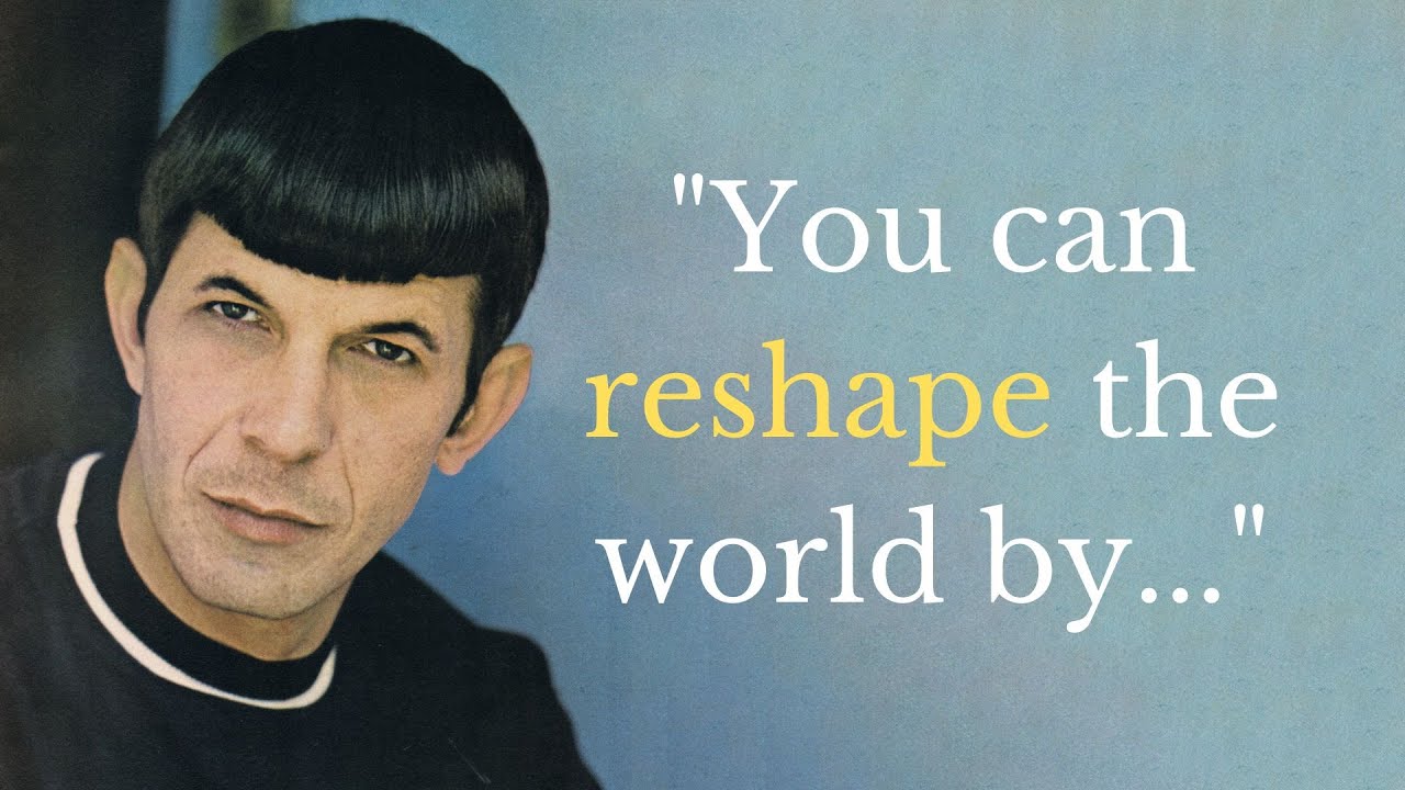 Wise Spock Quotes That Will Make You Think - YouTube