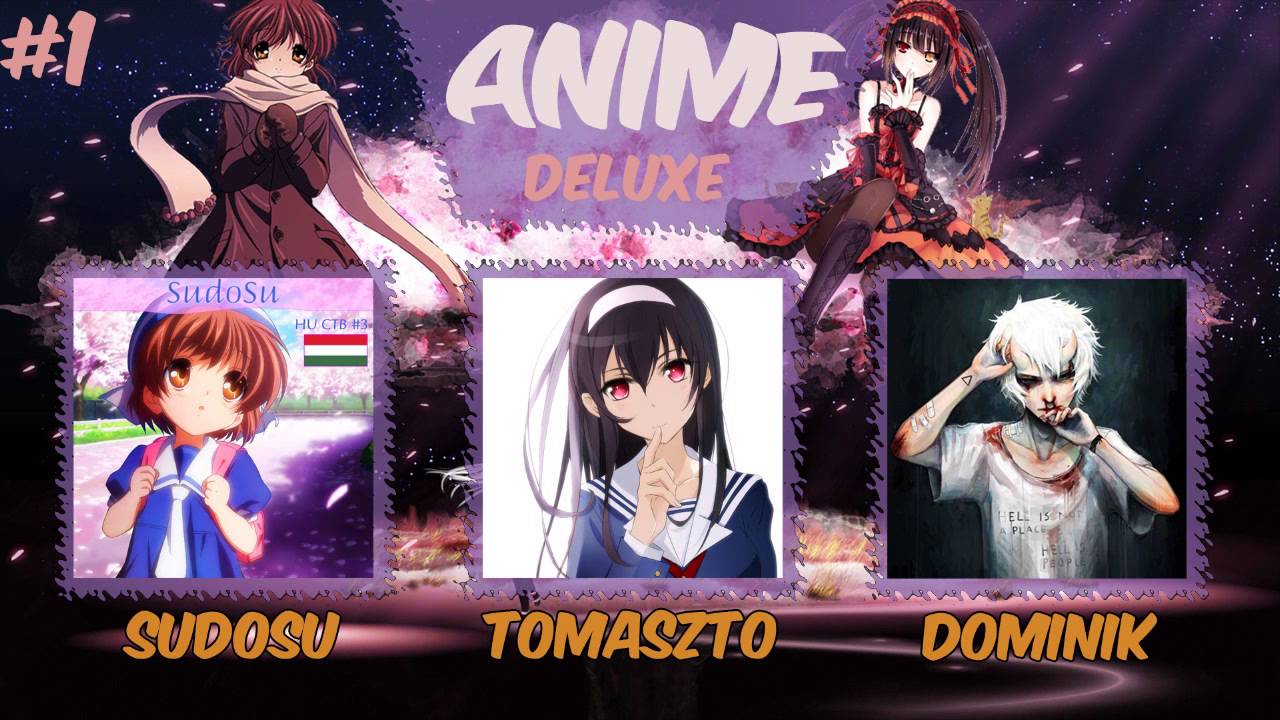 Anime Deluxe #1 Bemutatkozás - YouTube
