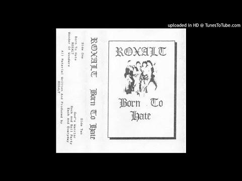 Roxalt - Born To Hate (Sin) - (DEMO 1986)