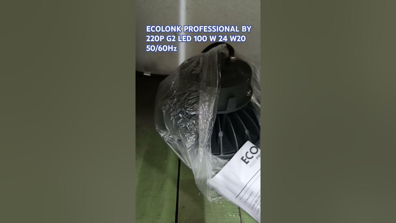 ECOLONK PROFESSIONAL BY 220P G2 LED 50S CE PSU GR FG WB ELP model no -BY 220 P 100 W 24 W20 50 ...