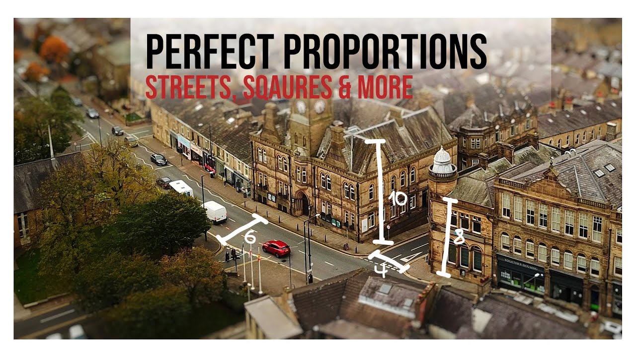 Urban Planning Basics: Perfect Proportions - YouTube