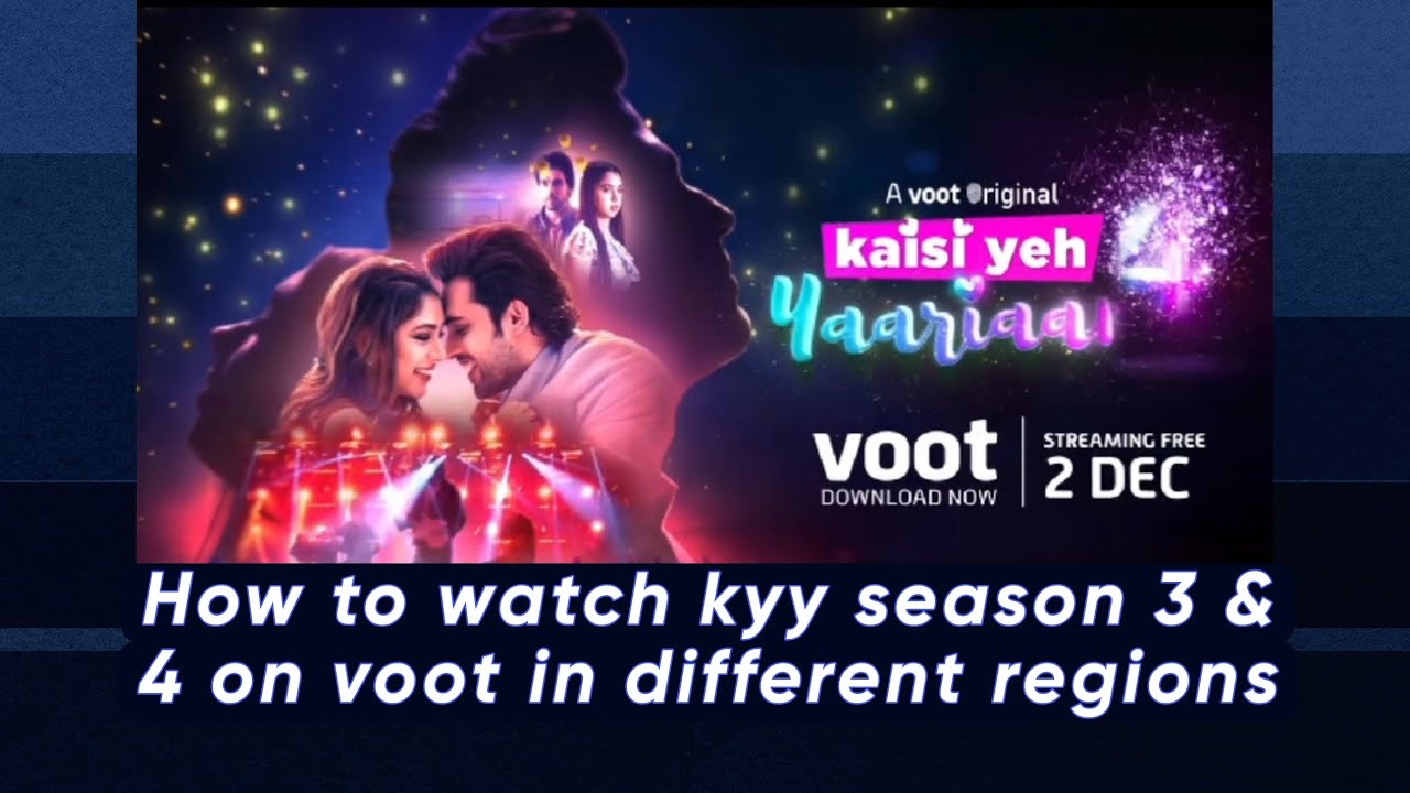 How to watch kyy season 3 & 4 on voot? Here is the solution 🤗 On public ...
